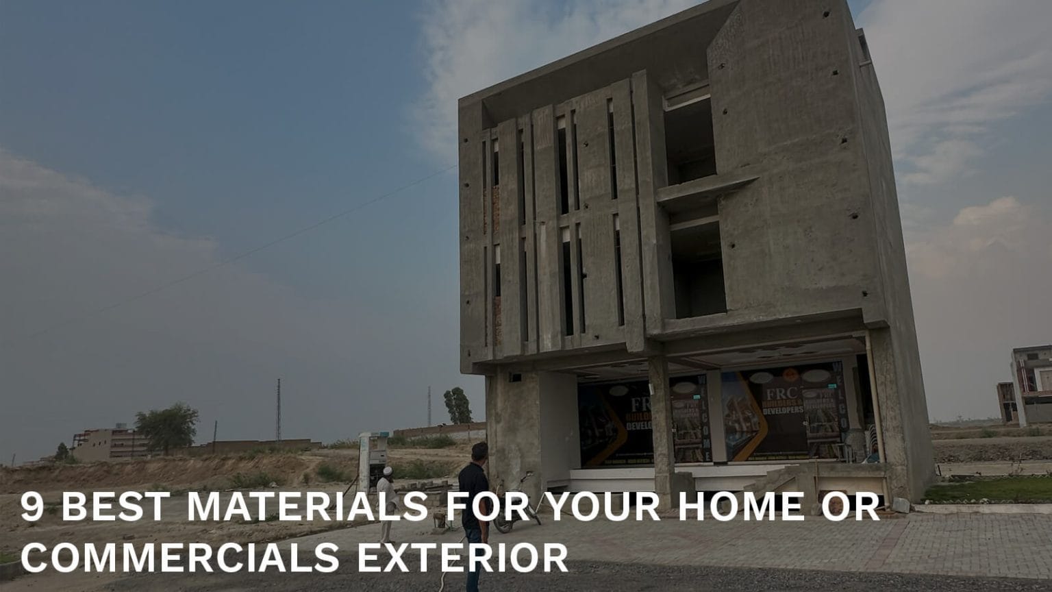 Best Materials for Home Exterior | Primarc Studio Pakistan