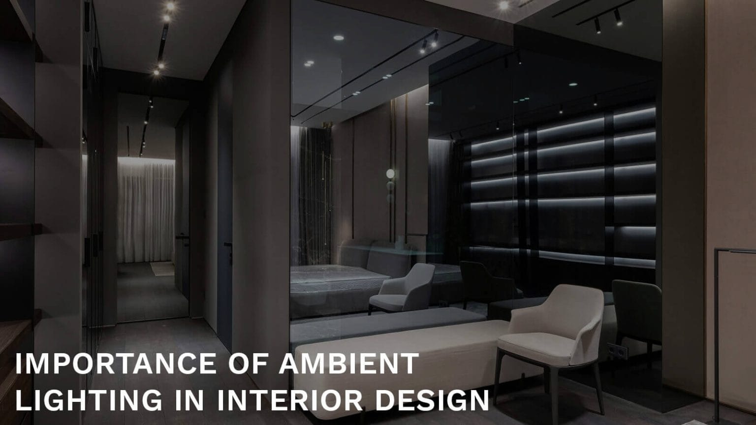 Ambient Lighting in Interior Design | Primarc Studio